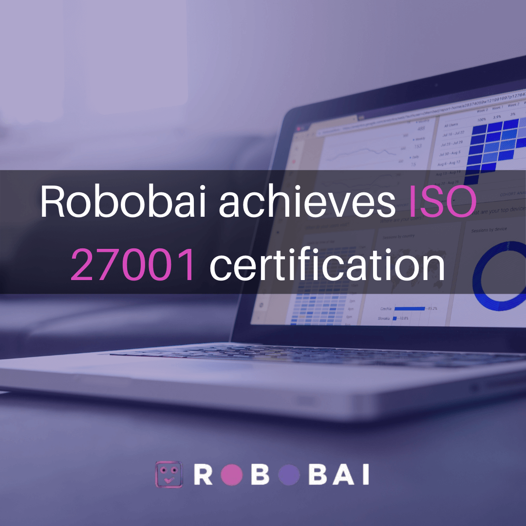 Robobai achieves ISO 27001 certification | Robobai